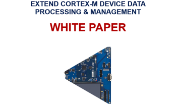 Extend Cortex-M Device Data Processing & Management : White Paper ITTIA ...